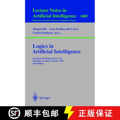 【3-4周达】Logics in Artificial Intelligence: European Workshop, Jelia'98, Dagstuhl, Germany, October... [9783540651413]