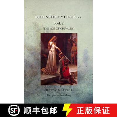 【3-4周达】Bulfinch's Mythology Book 2: The Age of Chivalry [9781770833739]