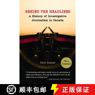 预订 Behind the Headlines: A History of Investigative Journalism in Canada (Revised) [9780195429947]