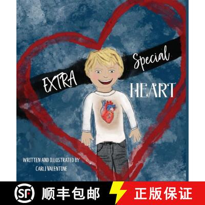 【3-4周达】精装 EXTRA Special Heart: Highlighting the Beauty and Strength of a Child Born with a CHD,... [9781957505039]