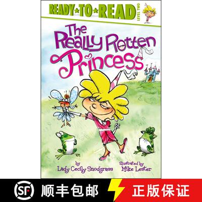【3-4周达】精装 The Really Rotten Princess: Ready-to-Read Level 2 [9781442433267]