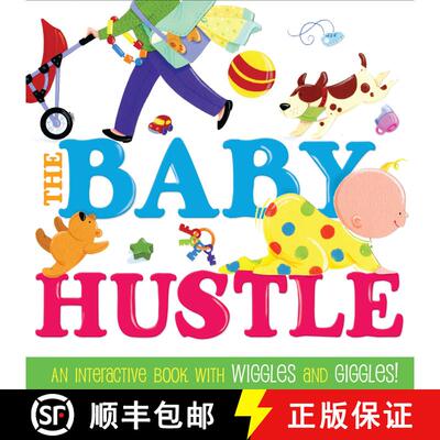 【3-4周达】The Baby Hustle: An Interactive Book with Wiggles and Giggles! [9781416980506]