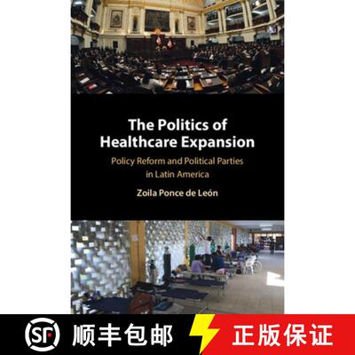【3-4周达】精装 Politics of Healthcare Expansion: Policy Reform and Political Parties in Latin America [9781009788434]