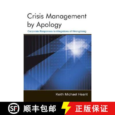 【3-4周达】精装 Crisis Management By Apology: Corporate Response to Allegations of Wrongdoing [9780805837889]