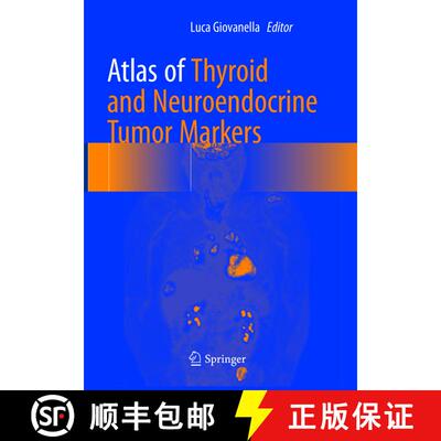 【3-4周达】Atlas of Thyroid and Neuroendocrine Tumor Markers [9783319873305]