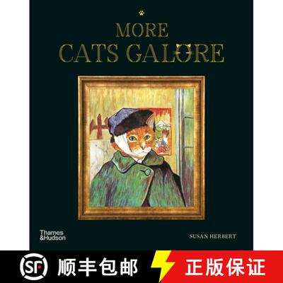 【3-4周达】精装 More Cats Galore: A Second Compendium of Cultured Cats [9780500024515]