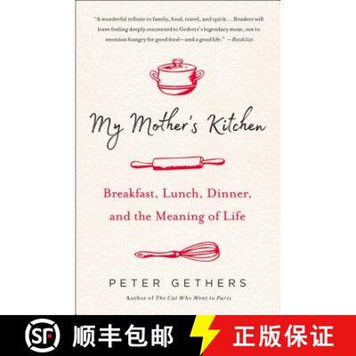 【3-4周达】My Mother's Kitchen: Breakfast, Lunch, Dinner, and the Meaning of Life [9781250180582]