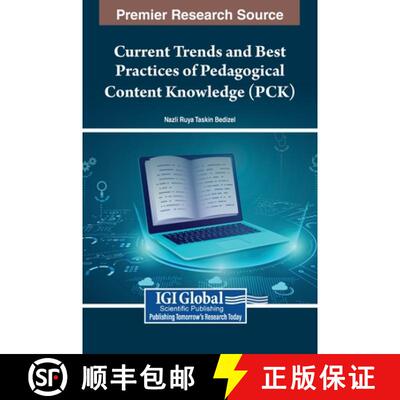 【3-4周达】精装 Current Trends and Best Practices of Pedagogical Content Knowledge (PCK) [9798369306550]