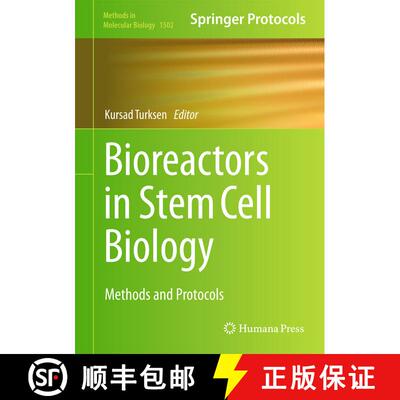 【3-4周达】精装 Bioreactors in Stem Cell Biology : Methods and Protocols [9781493964765]