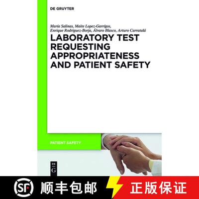 【3-4周达】Laboratory Test requesting Appropriateness and Patient Safety [9783110371048]