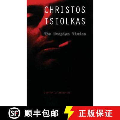 【3-4周达】精装 Christos Tsiolkas: The Utopian Vision [9781604979787]