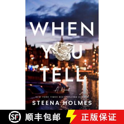 预订 When You Tell: Gripping Psychological Suspense about Friendship, Fame, and Fierce Love. [9781608096541]