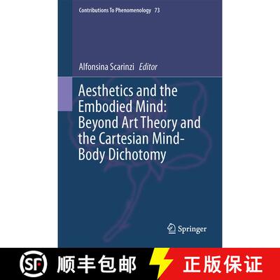 【3-4周达】精装 Aesthetics and the Embodied Mind: Beyond Art Theory and the Cartesian Mind-Body Dicho... [9789401793780]