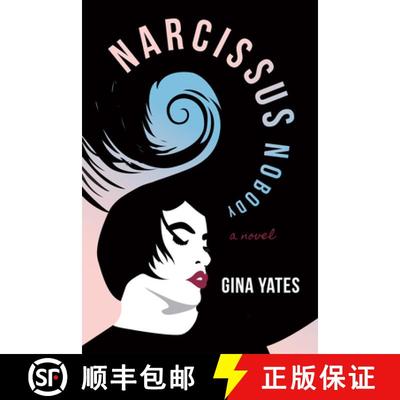【3-4周达】Narcissus Nobody : A Novel [9781953103000]