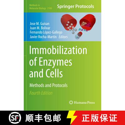 【3-4周达】Immobilization of Enzymes and Cells: Methods and Protocols (Fourth Edition 2020) [9781071602171]