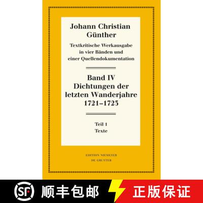 【3-4周达】Dichtungen Der Letzten Wanderjahre 1721-1723: 1: Texte. 2: Nachweise, Erläuterungen Und G... [9783111357003]