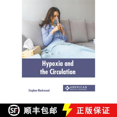 【3-4周达】精装 Hypoxia and the Circulation [9798887401980]