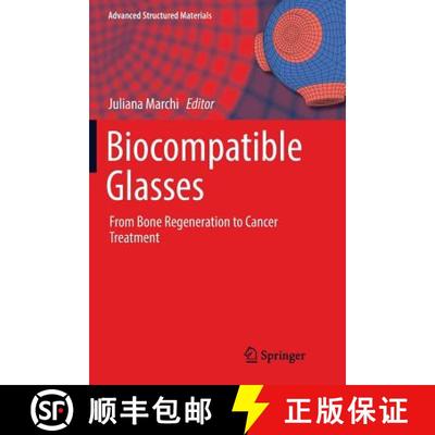 【3-4周达】Biocompatible Glasses : From Bone Regeneration to Cancer Treatment (Softcover reprint of t... [9783319830209]