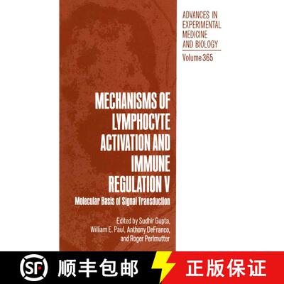 【3-4周达】精装 Mechanisms of Lymphocyte Activation and Immune Regulation V : Molecular Basis of Sign... [9780306448973]