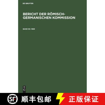 【3-4周达】精装 50. Bericht der Römisch-Germanischen Kommission 1969 [9783112303030]