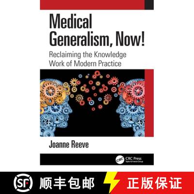 【3-4周达】Medical Generalism, Now!: Reclaiming the Knowledge Work of Modern Practice [9781032272900]
