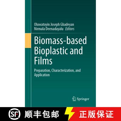 【3-4周达】Biomass-based Bioplastic and Films: Preparation, Characterization, and Application [9783031718588]