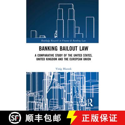 【3-4周达】Banking Bailout Law : A Comparative Study of the United States, United Kingdom and the Eur... [9780367410339]