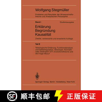 【3-4周达】Teleologische Erklärung, Funktionalanalyse und Selbstregulation. Teleologie: Normativ ode... [9783540118107]