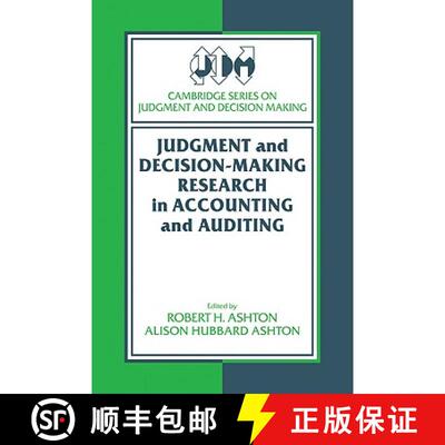 预订 Judgment and Decision-Making Research in Accounting and Auditing: - Judgment and Decision-Making... [9780521664387]