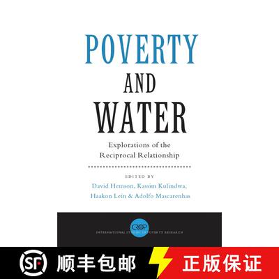 【3-4周达】精装 Poverty and Water: Explorations of the Reciprocal Relationship [9781842779613]