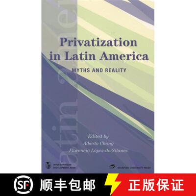 【3-4周达】Privatization in Latin America: Myths and Reality [9780804752428]