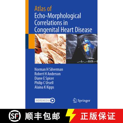 【3-4周达】精装 Atlas of Echo-Morphological Correlations in Congenital Heart Disease [9783032005403]