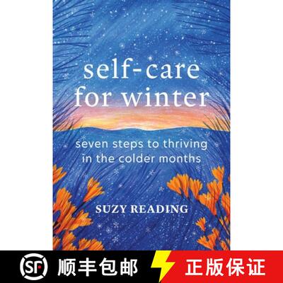 【3-4周达】精装 Self-Care for Winter : Seven steps to thriving in the colder months [9781783256358]