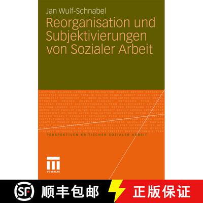【3-4周达】Reorganisation und Subjektivierungen von Sozialer Arbeit [9783531177755]