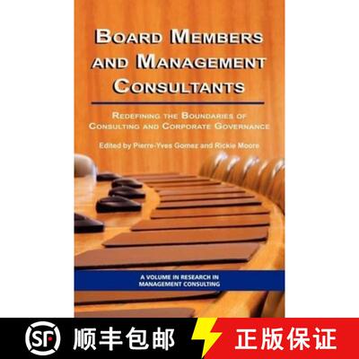 【3-4周达】Board Members and Management Consultants: Redefining the Boundaries of Consulting and Corp... [9781593118051]