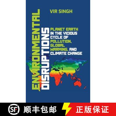 【3-4周达】Environmental Disruptions: Planet Earth in the Vicious Cycle of Pollution, Global Warming,... [9788119002665]