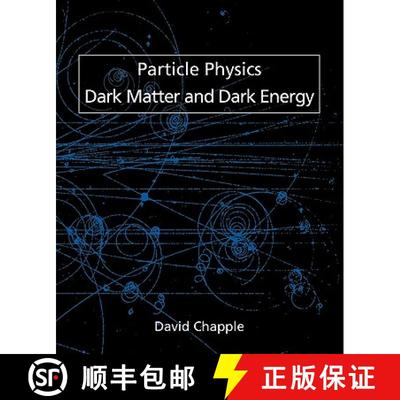 【3-4周达】Particle Physics, Dark Matter and Dark Energy [9781845494773]