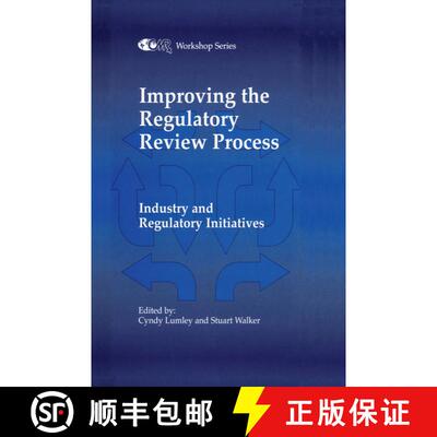 【3-4周达】精装 Improving the Regulatory Review Process : Industry and Regulatory Initiatives [9780792387060]