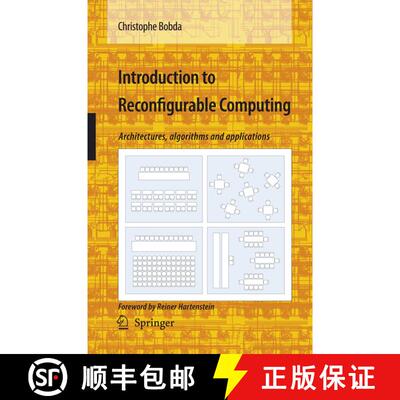 【3-4周达】精装 Introduction to Reconfigurable Computing : Architectures, Algorithms, and Applications [9781402060885]