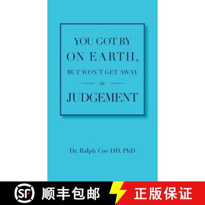 【3-4周达】You Got By On Earth, But Won't Get Away In Judgement [9781643501338]