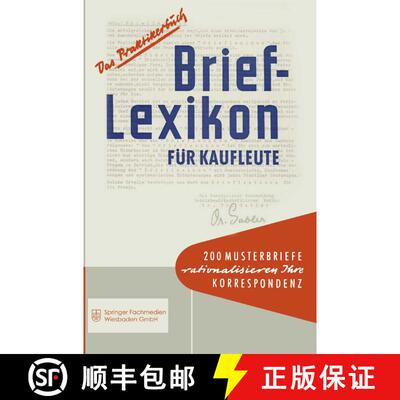 【3-4周达】Brief-Lexikon für Kaufleute: Ein Handbuch für die rationelle Erledigung der Korresponden... [9783663127291]