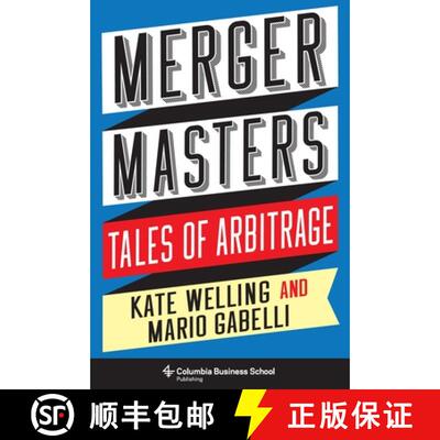 【3-4周达】精装 Merger Masters – Tales of Arbitrage [9780231190428]
