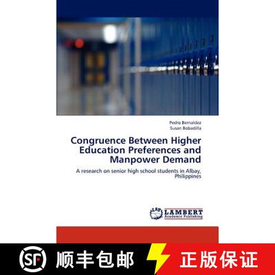 预订 Congruence Between Higher Education Preferences and Manpower Demand [9783659197734]