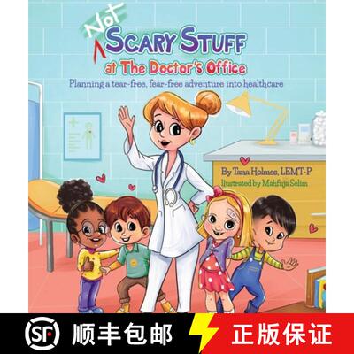 【3-4周达】精装 (NOT) Scary Stuff at the Doctor's Office: Planning a Tear-Free, Fear Free Adventure I... [9781736438701]