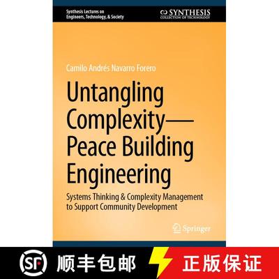 【3-4周达】Untangling Complexity - Peace Building Engineering: Systems Thinking & Complexity Manageme... [9783031370373]