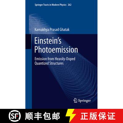 【3-4周达】精装 Einstein's Photoemission : Emission from Heavily-Doped Quantized Structures [9783319111872]