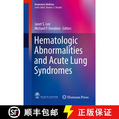 【3-4周达】精装 Hematologic Abnormalities and Acute Lung Syndromes [9783319419107]
