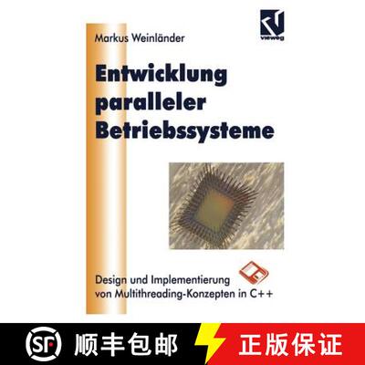 【3-4周达】Entwicklung Paralleler Betriebssysteme : Design und Implementierung von Multithreading-Kon... [9783322830807]