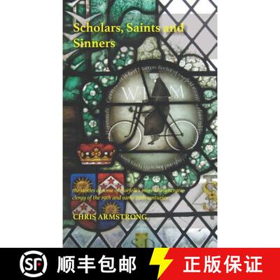 【3-4周达】Scholars, Saints and Sinners: the stories of some of Norfolk's more idiosyncratic clergy o... [9781909796638]