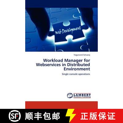 预订 Workload Manager for Webservices in Distributed Environment [9783848416929]